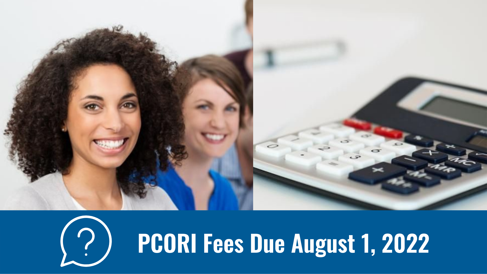 Question of the Day: PCORI Fees Due August 1, 2022 - Liberty Insurance ...