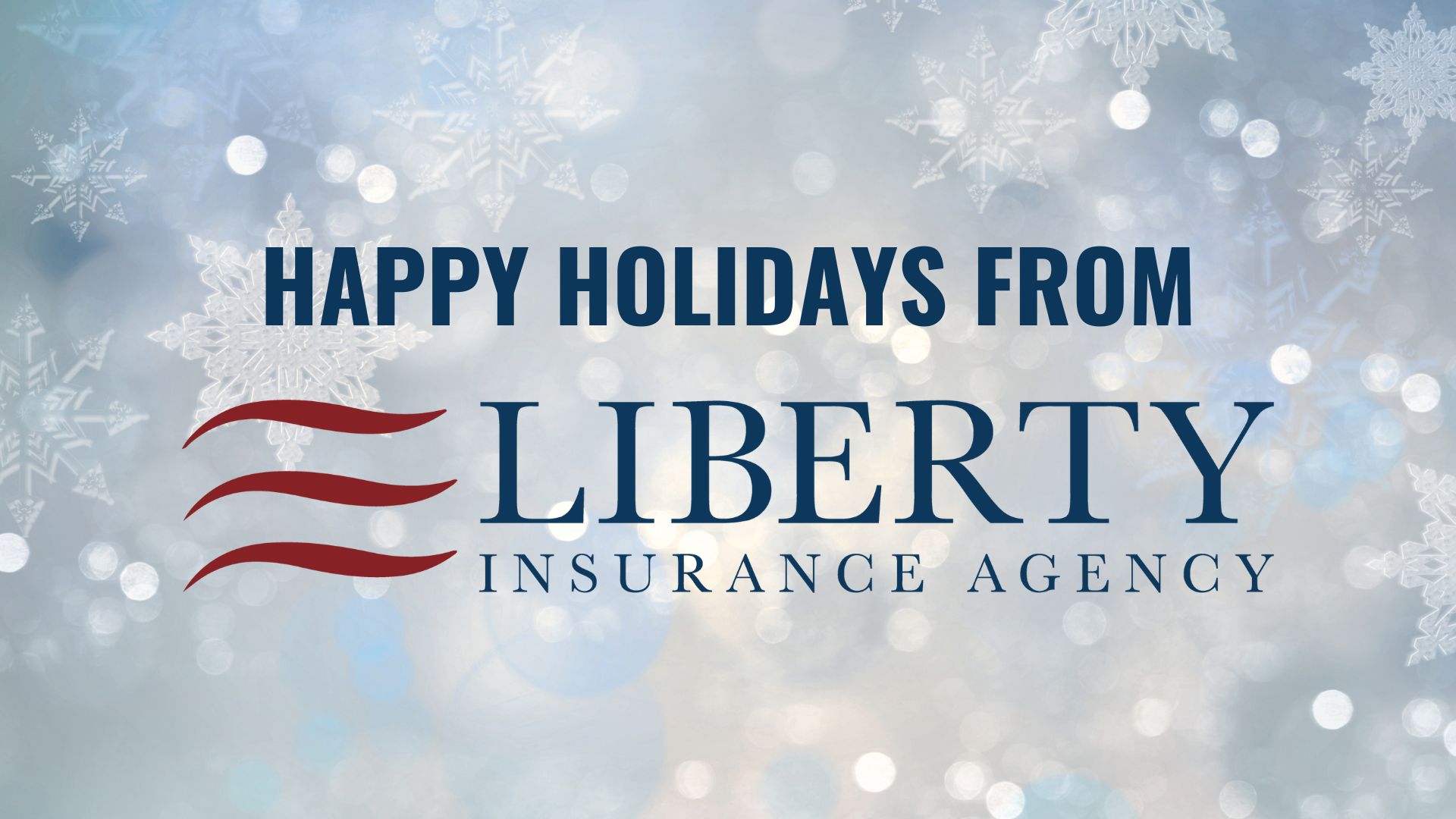 Have a Happy Holiday Season with Liberty Insurance Agency - Liberty ...